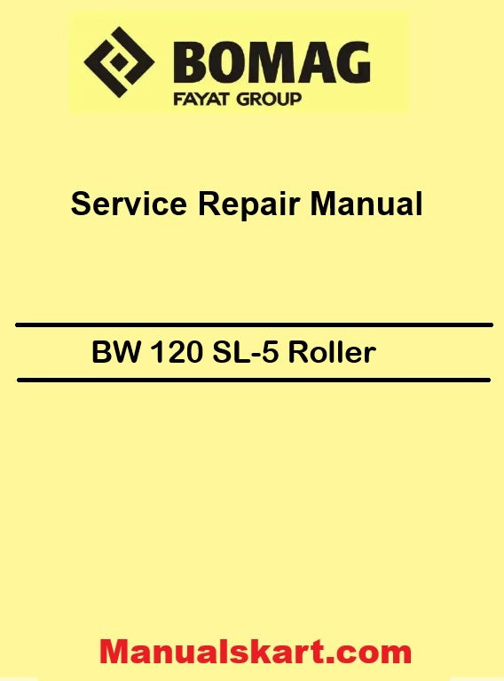 Bomag BW 120 SL-5 Combination Roller Pdf Repair Service Manual 00840124EN