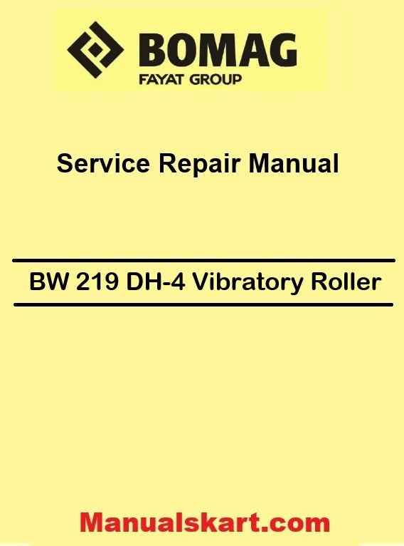 Bomag BW 219 DH-4 Vibratory Roller Pdf Service Manual 00891107EN