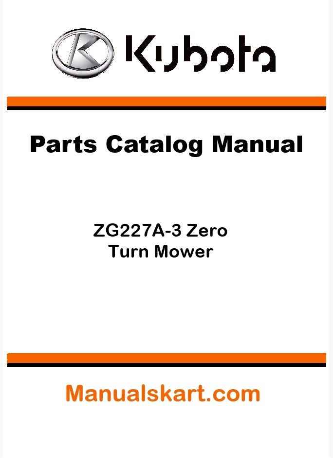Kubota ZG227A-3 Zero Turn Mower Parts Catalog Pdf Manual